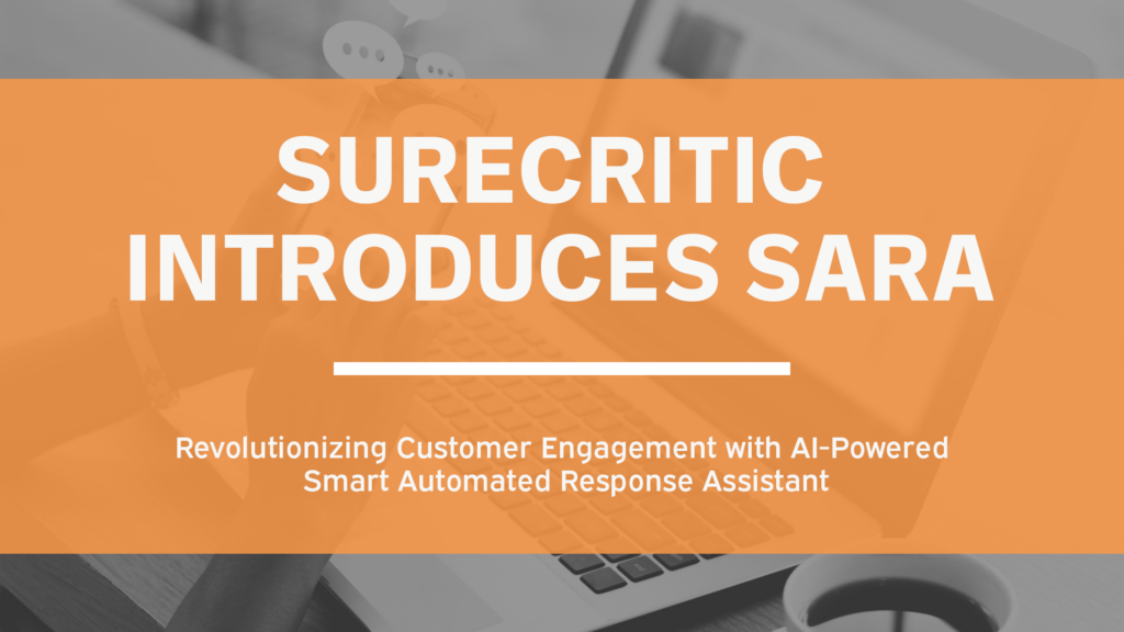 SureCritic Introduces SARA: Revolutionizing Customer Engagement with AI ...